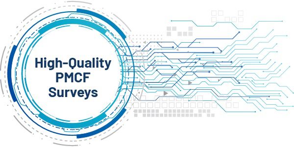 Solutions For PMCF Surveys | PMCF Studies | PMCF Report